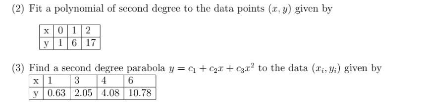 Solved (2) Fit a polynomial of second degree to the data | Chegg.com
