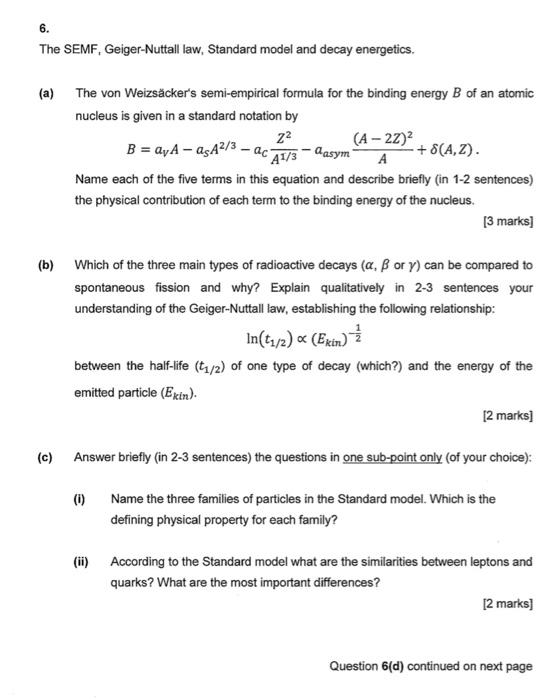 Solved 6. The SEMF, Geiger-Nuttall law, Standard model and | Chegg.com