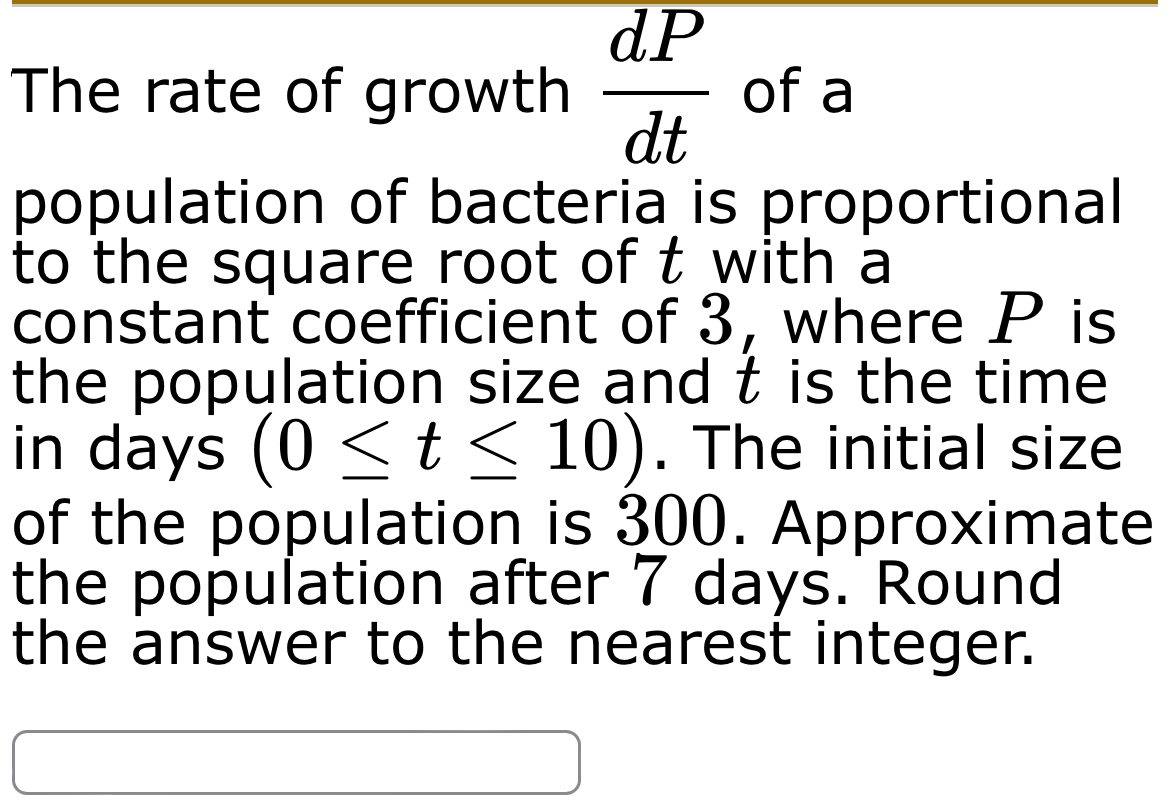 Solved The rate of growth dPdt ﻿of a population of bacteria | Chegg.com