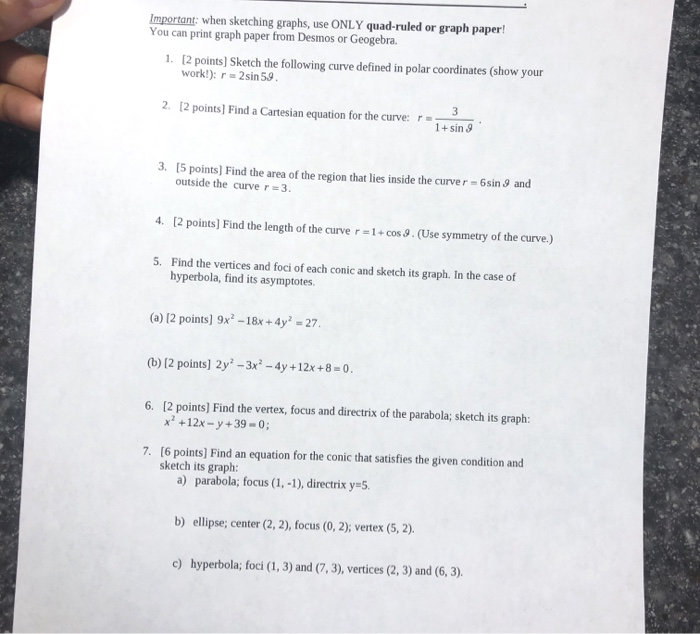 Solved Important; when sketching graphs, use ONLY quad-ruled | Chegg.com