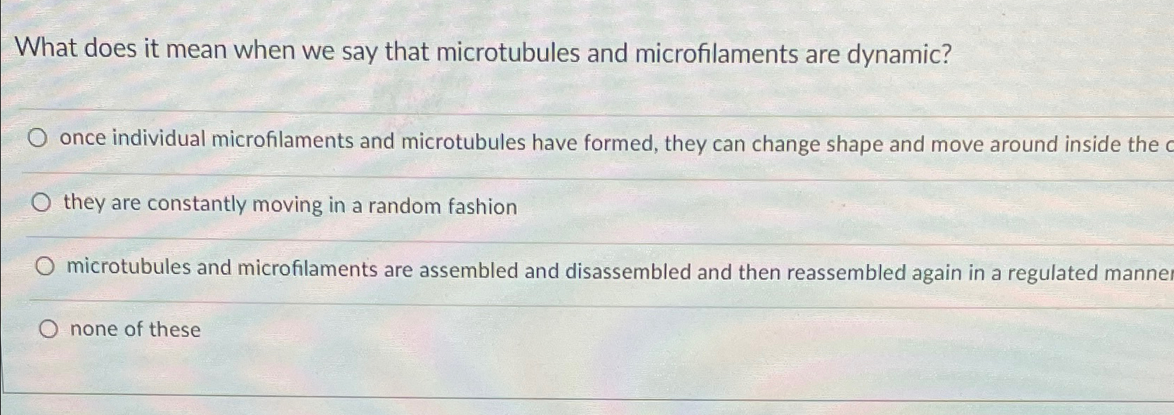 Solved What does it mean when we say that microtubules and | Chegg.com