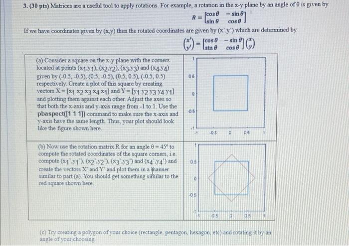 Solved a - sine () - ) 1 3. (30 pts) Matrices are a useful | Chegg.com