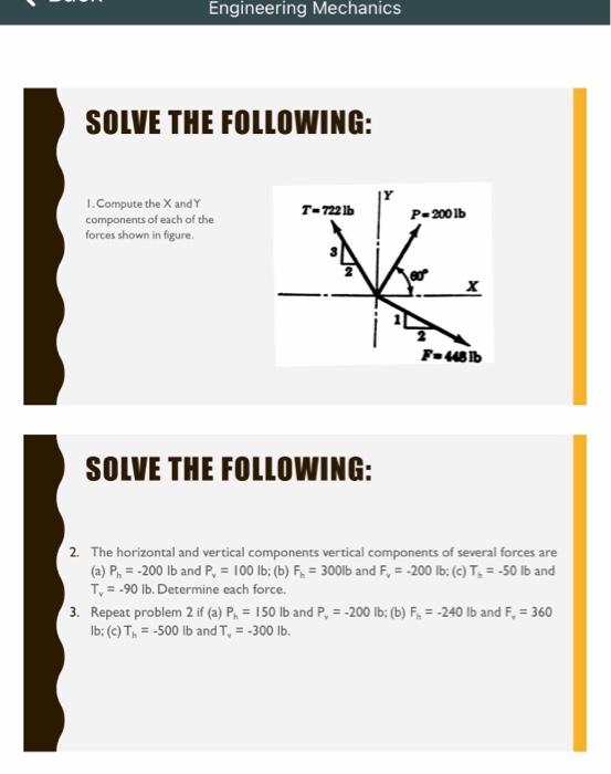 Solved Engineering Mechanics SOLVE THE FOLLOWING: 1. Compute | Chegg.com