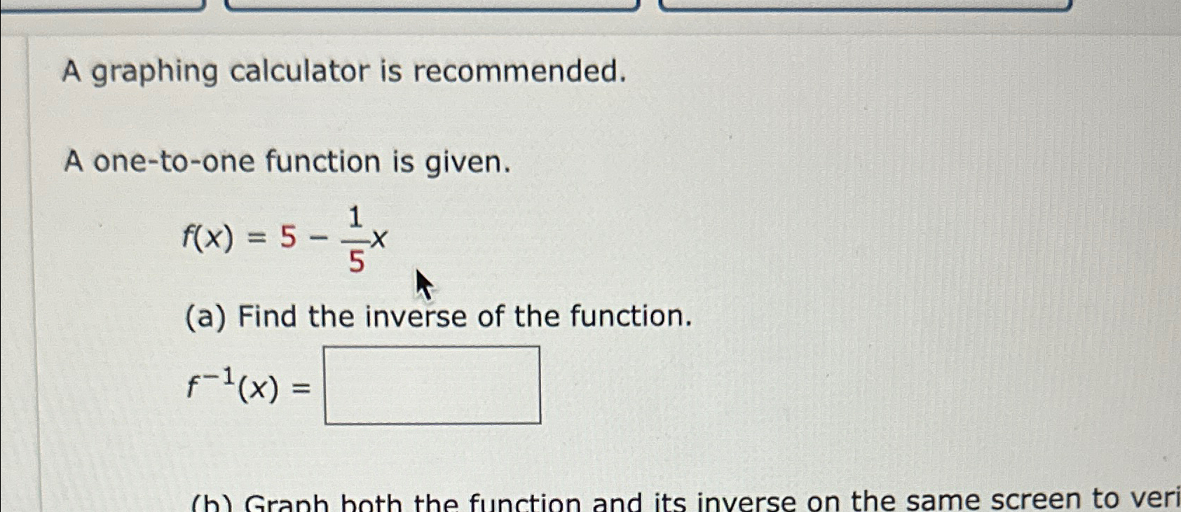 Solved A graphing calculator is recommended.A one-to-one | Chegg.com