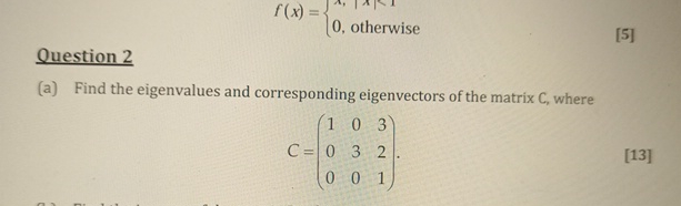 Solved Question 2(a) ﻿Find the eigenvalues and corresponding | Chegg.com