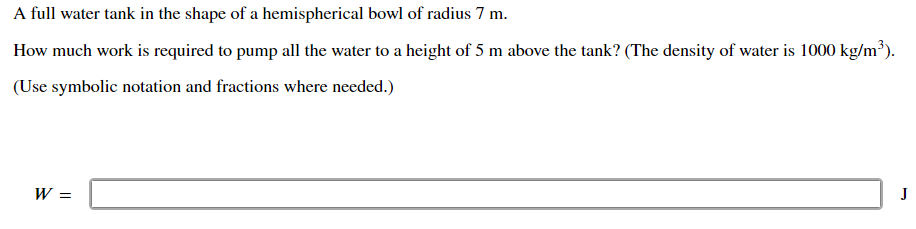 Solved A full water tank in the shape of a hemispherical | Chegg.com