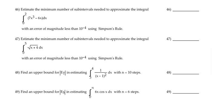 Solved 46 Excite the minimum number of subintervals needed | Chegg.com