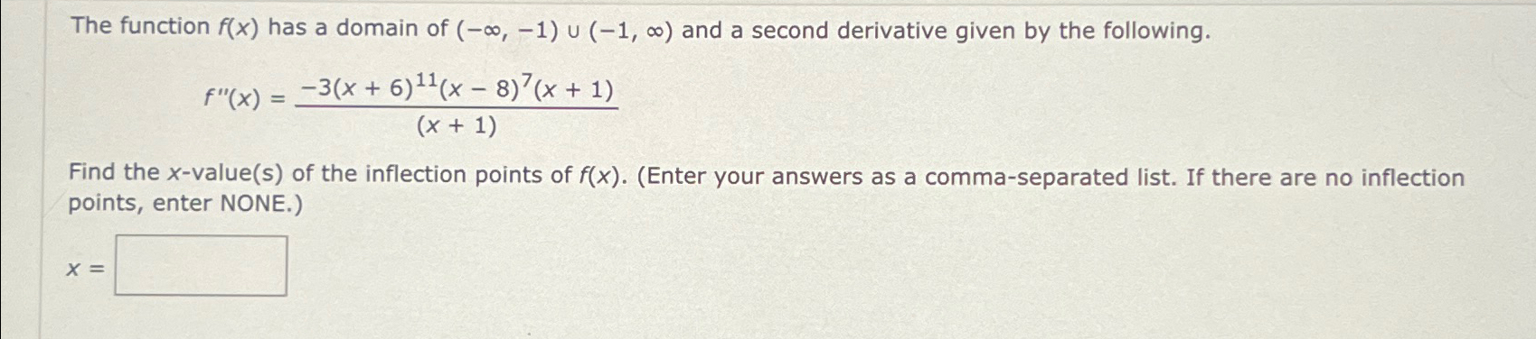 Solved The function f(x) ﻿has a domain of (-∞,-1)∪(-1,∞) | Chegg.com