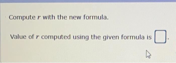 Solved One of the formulas for computing r is | Chegg.com