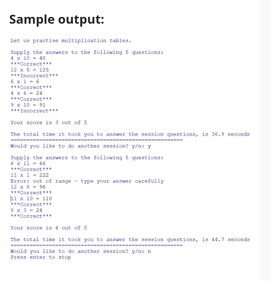 Solved Sample output: Let us practise multiplication tables. | Chegg.com