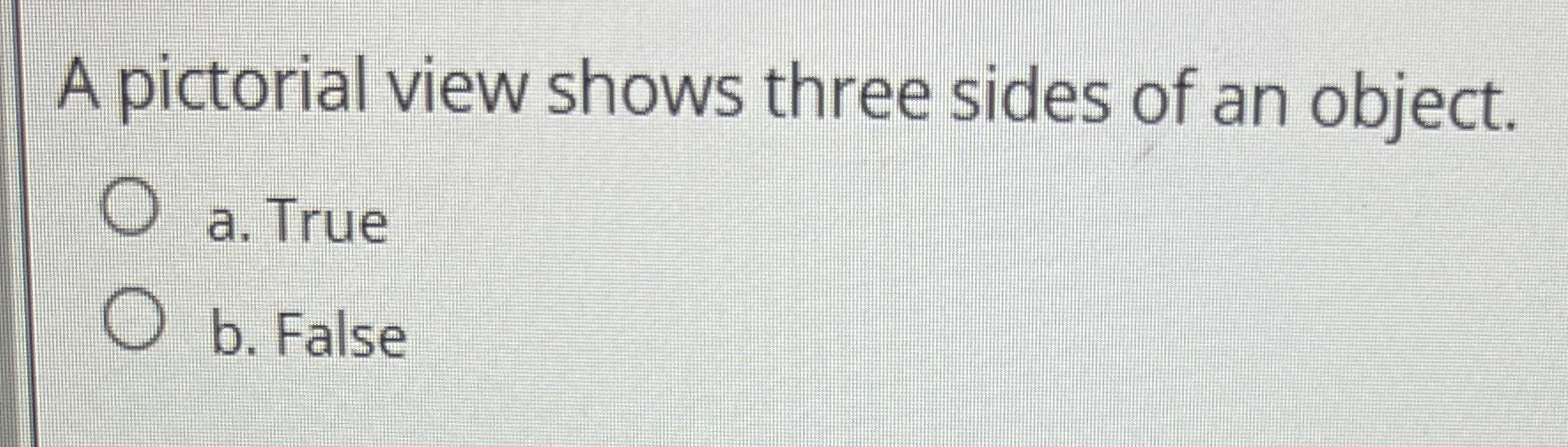 Solved A pictorial view shows three sides of an object.a. | Chegg.com