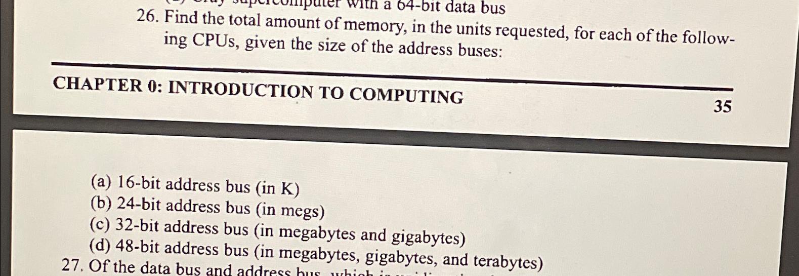 Solved Find the total amount of memory, in the units | Chegg.com