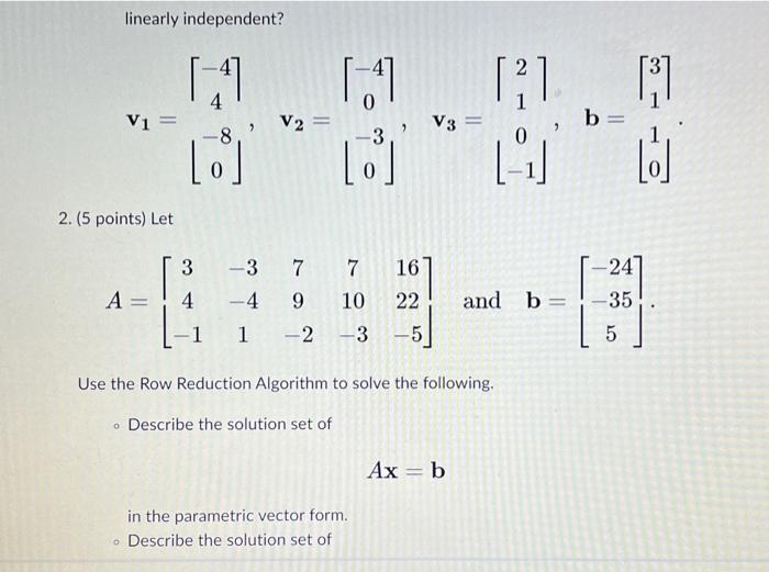 Solved G 1. (5 points) Use the Row Reduction Algorithm to | Chegg.com
