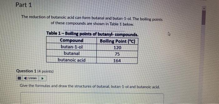 Solved The Reduction Of Butanoic Acid Can Form Butanal And