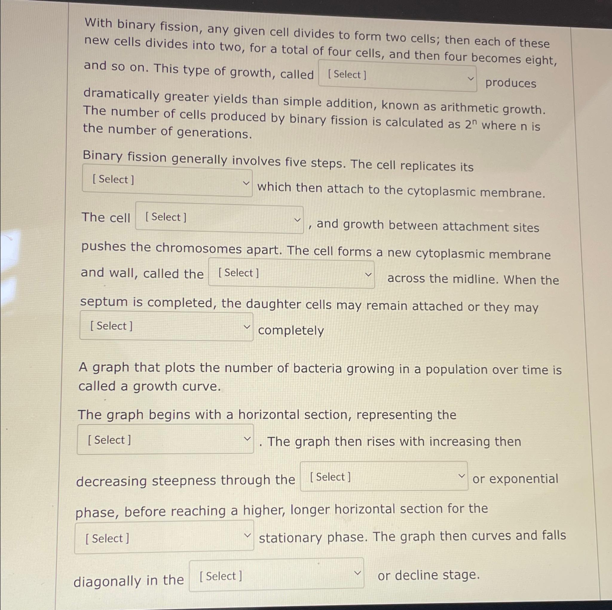 Solved With binary fission, any given cell divides to form | Chegg.com