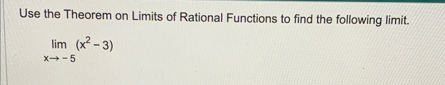 Solved Use the Theorem on Limits of Rational Functions to | Chegg.com