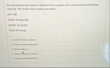 Solved An arterial blood gas sample is obtained from a | Chegg.com