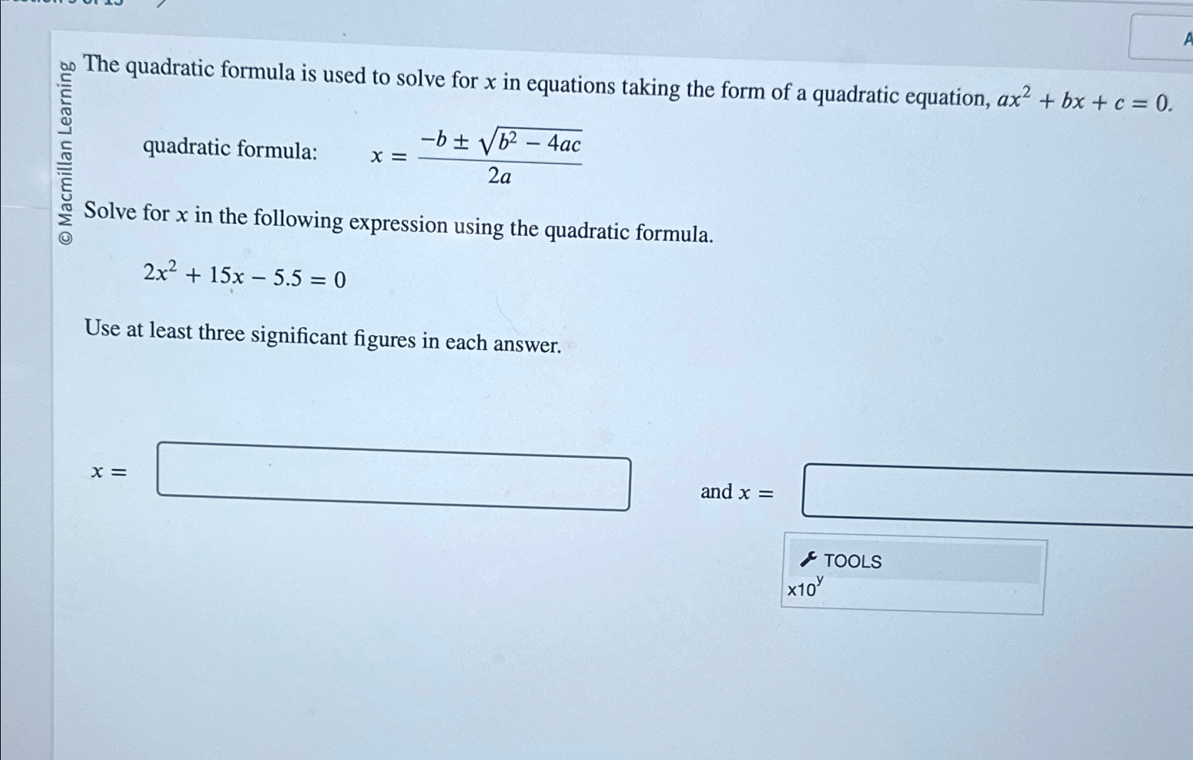 Solved The quadratic formula is used to solve for x ﻿in | Chegg.com