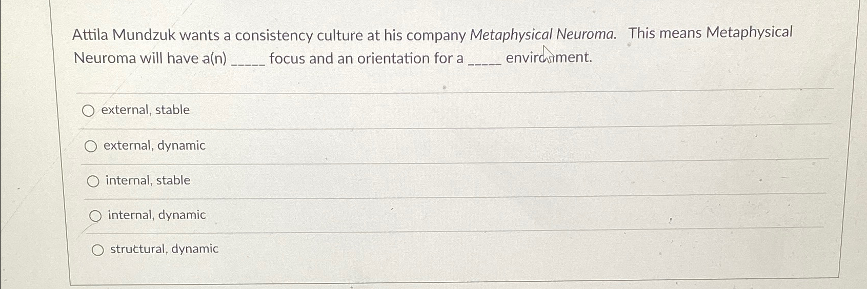 Solved Attila Mundzuk wants a consistency culture at his | Chegg.com
