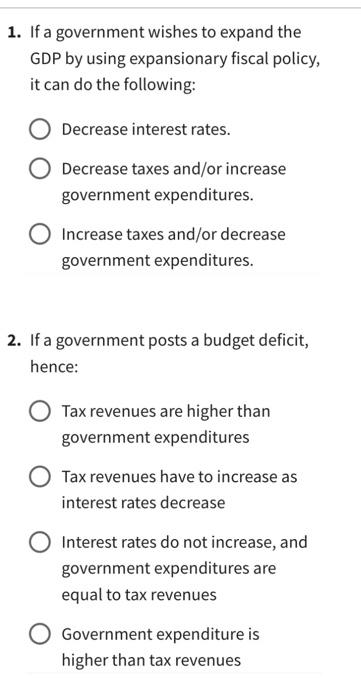 Solved 1. If a government wishes to expand the GDP by using | Chegg.com