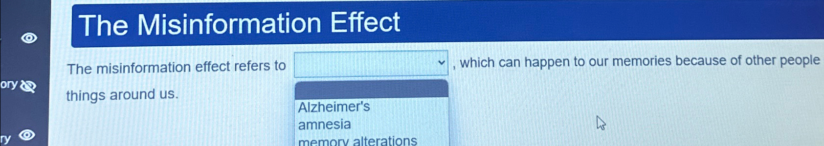 The Misinformation EffectThe misinformation effect | Chegg.com