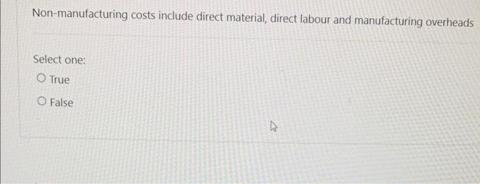 Solved Non-manufacturing costs include direct material, | Chegg.com