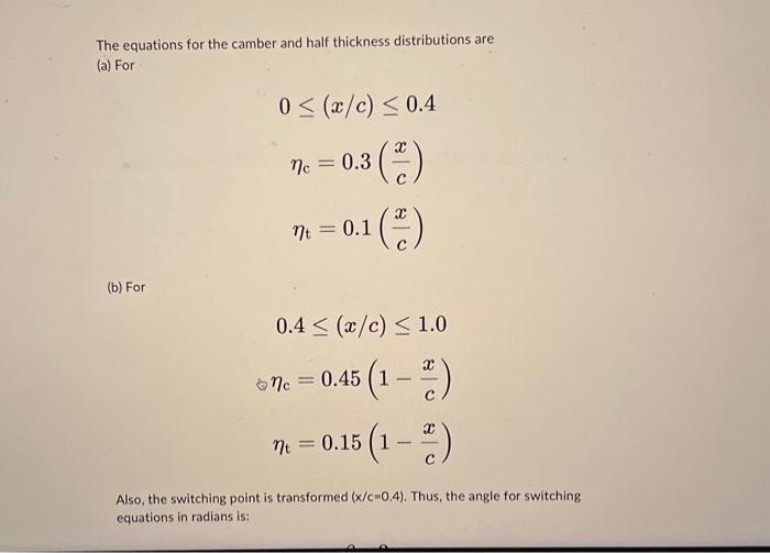Solved The equations for the camber and half thickness | Chegg.com