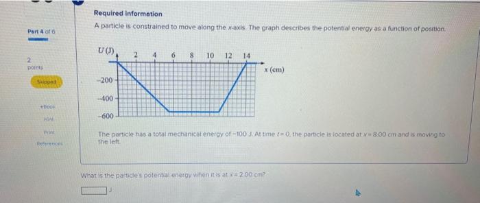 Solved Required information A particle is constrained to | Chegg.com