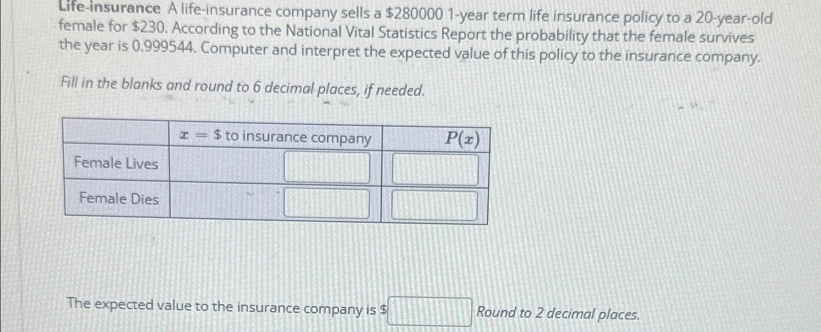Solved Life-insurance A life-insurance company sells a | Chegg.com