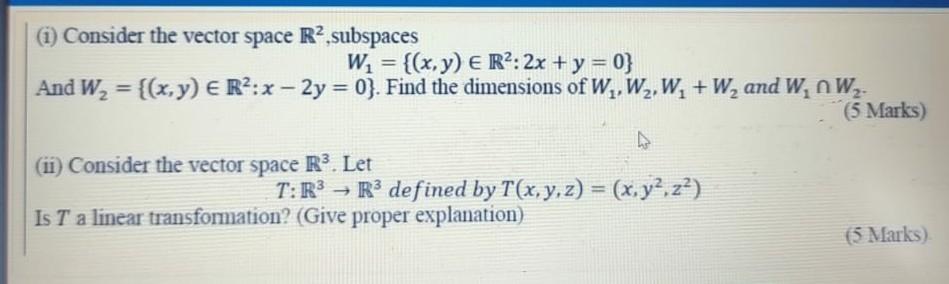 Solved (1) Consider the vector space R2,subspaces W = {(x,y) | Chegg.com