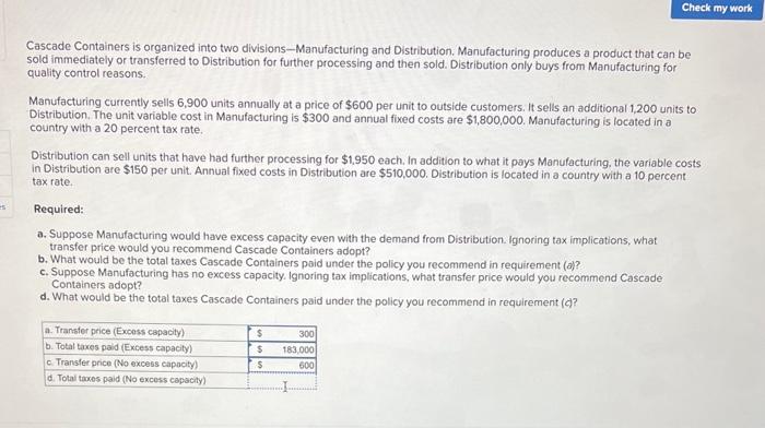 Solved Cascade Containers is organized into two | Chegg.com