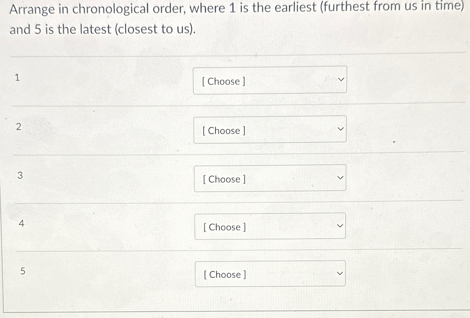 Solved Arrange in chronological order, where 1 ﻿is the | Chegg.com
