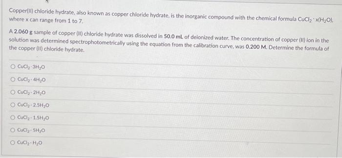 Solved Copper(II) chloride hydrate, also known as copper | Chegg.com