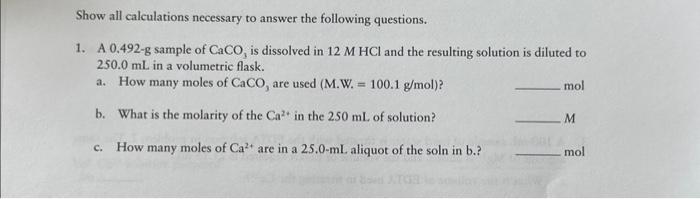 Solved Show all calculations necessary to answer the | Chegg.com