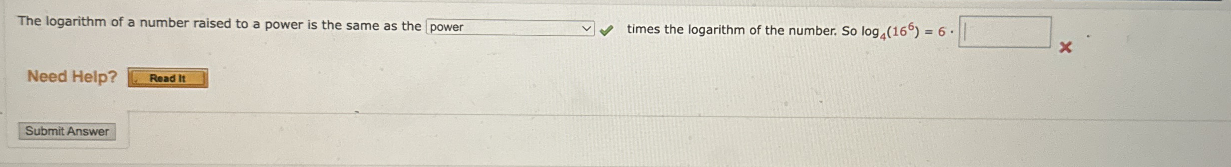 Solved The logarithm of a number raised to a power is the | Chegg.com