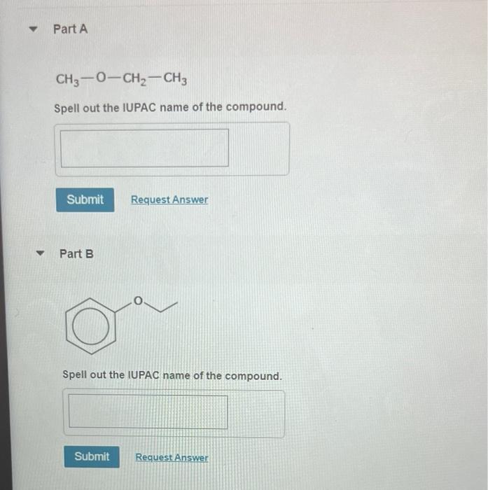 Solved CH3−O−CH2−CH3 Spell out the IUPAC name of the | Chegg.com