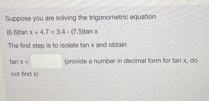 Solved Suppose you are solving the trigonometric equation | Chegg.com