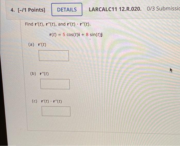 Solved Find r′(t),r′′(t), and r′(t)⋅r′′(t) | Chegg.com