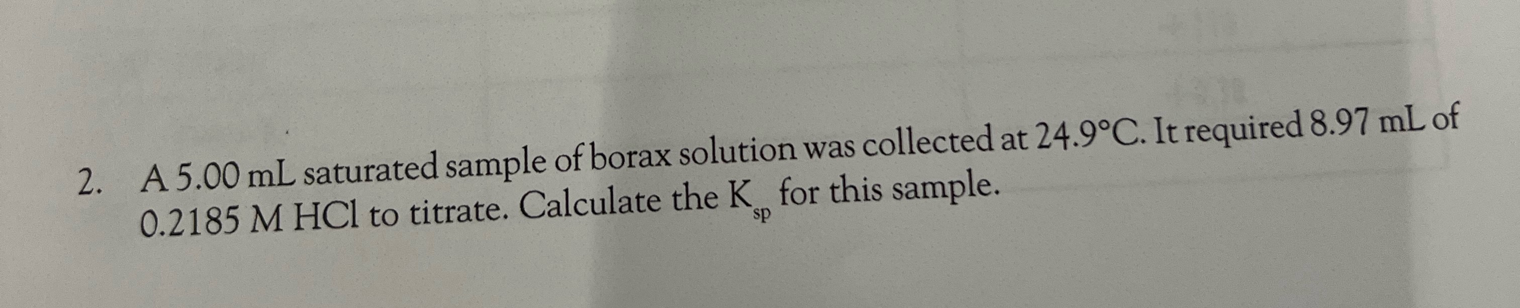 A 5.00mL ﻿saturated sample of borax solution was | Chegg.com