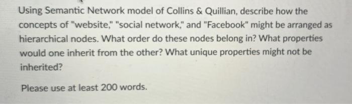Solved Using Semantic Network model of Collins & Quillian, | Chegg.com