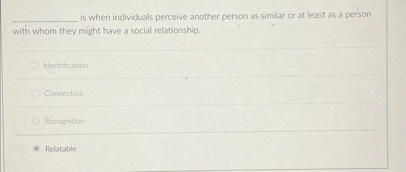 Solved is when individuals perceive another person as | Chegg.com