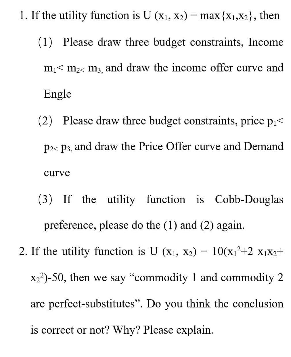 Solved 3. If the utility function is the perfect complement | Chegg.com