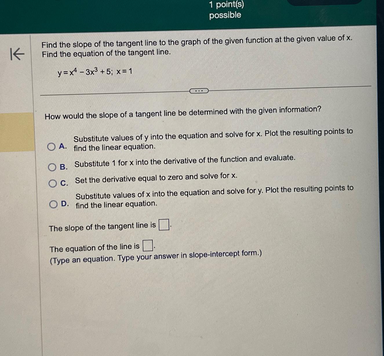 Solved 1 ﻿point(s)possibleFind the slope of the tangent line | Chegg.com