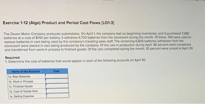 Solved Exercise 1-12 (Algo) Product and Period Cost Flows | Chegg.com