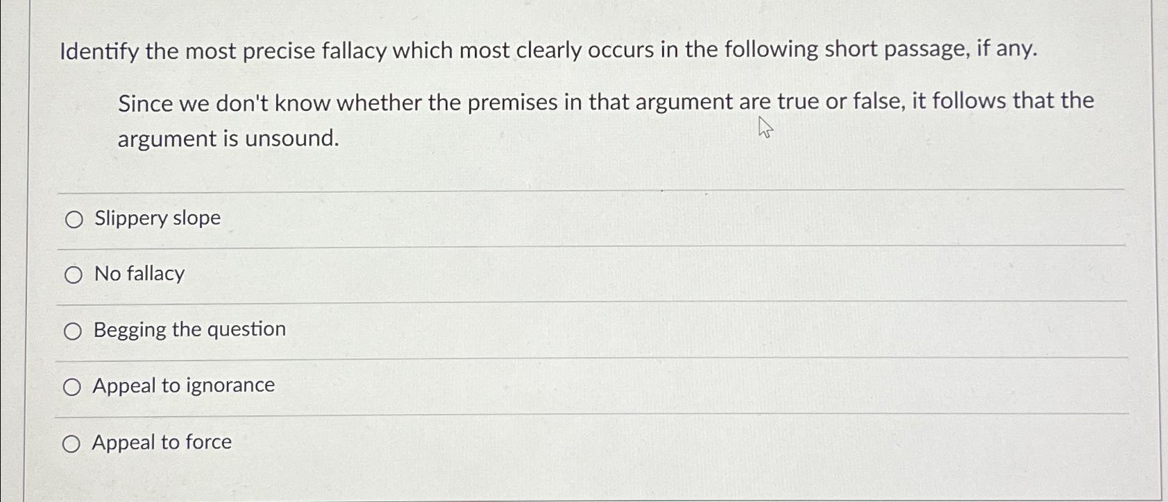 Solved Identify the most precise fallacy which most clearly | Chegg.com