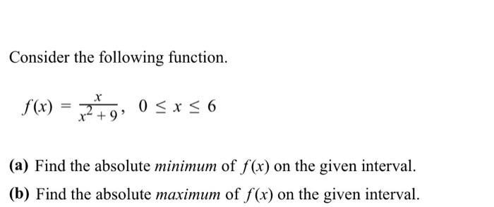 Solved Consider The Following Function F X X2 9x 0≤x≤6 A