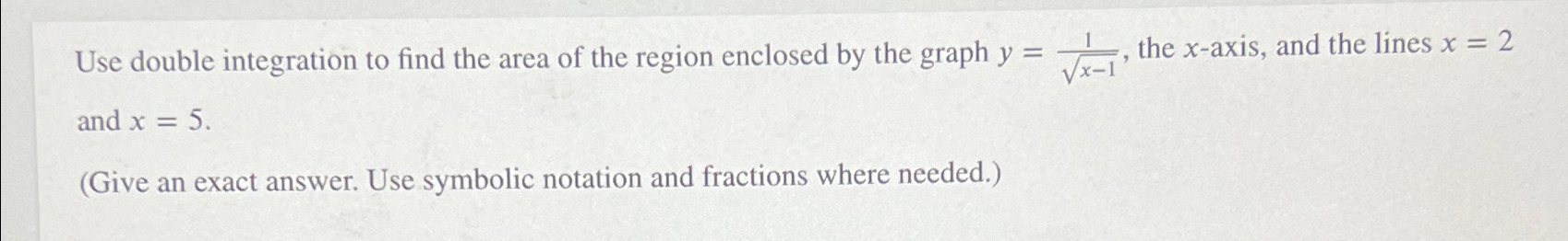 Solved Use double integration to find the area of the region | Chegg.com