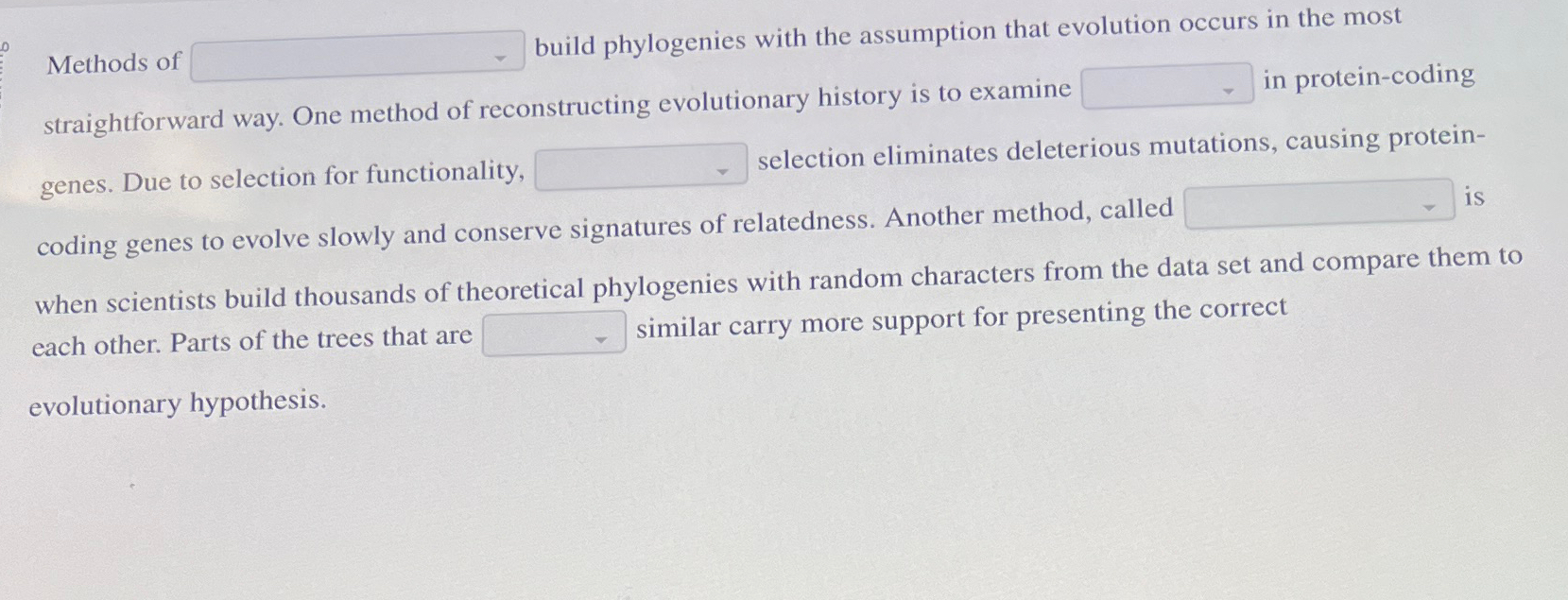 Solved Methods of build phylogenies with the assumption that | Chegg.com