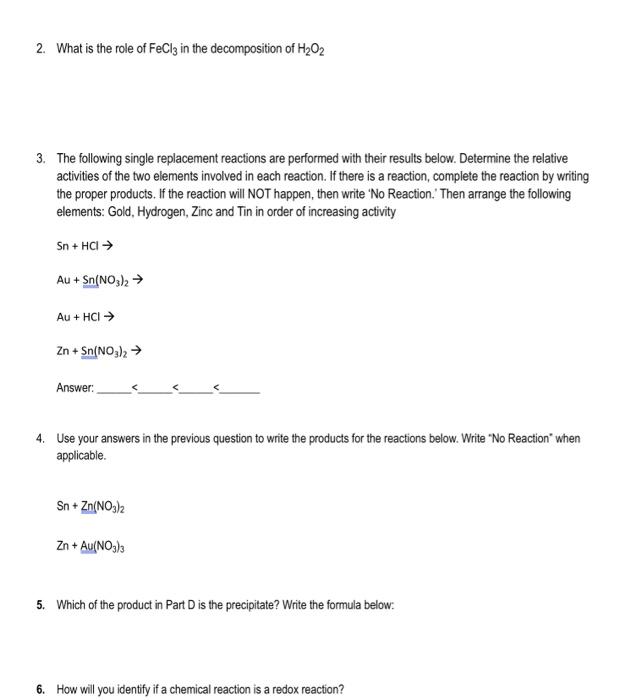 Solved 2. What is the role of FeCl3 in the decomposition of | Chegg.com