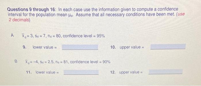 Solved Questions 9 through 16: In each case use the | Chegg.com